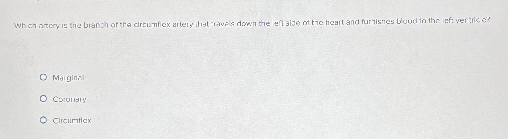 Solved Which artery is the branch of the circumflex artery | Chegg.com