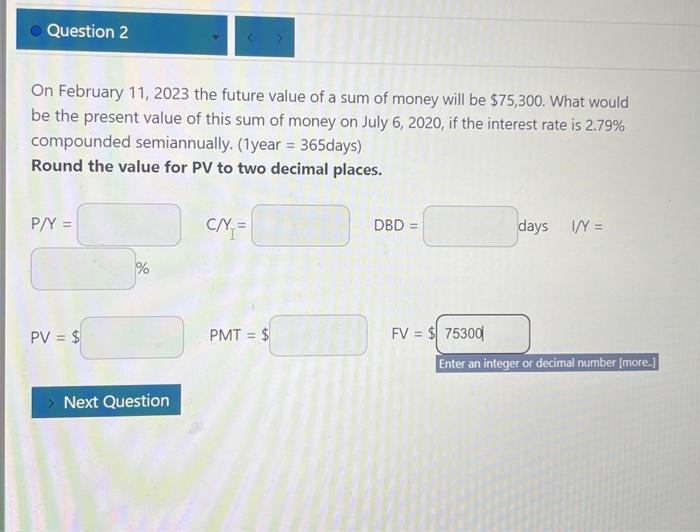 Solved On February 11, 2023 the future value of a sum of | Chegg.com