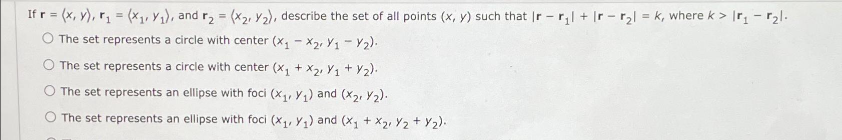 Solved If r=(:x,y:),r1=(:x1,y1:), ﻿and r2=(:x2,y2:), | Chegg.com
