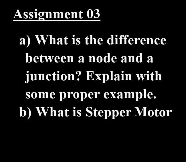 Solved Assignment 03 a) What is the difference between a | Chegg.com