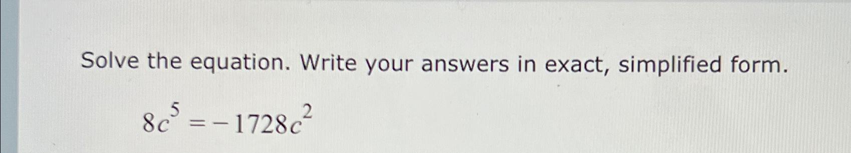 Solved Solve the equation. Write your answers in exact, | Chegg.com