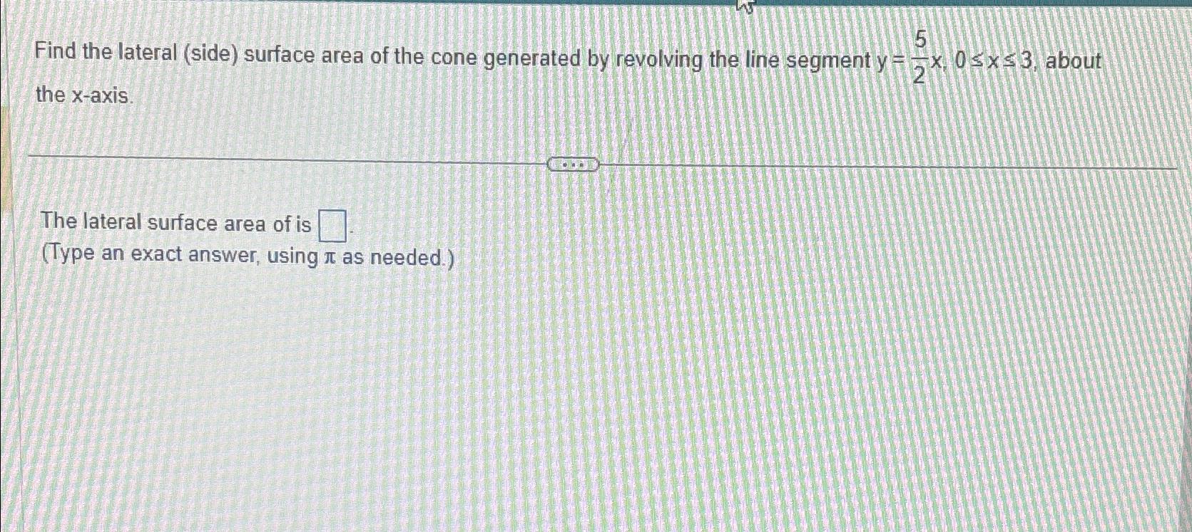 Solved Find the lateral (side) ﻿surface area of the cone | Chegg.com
