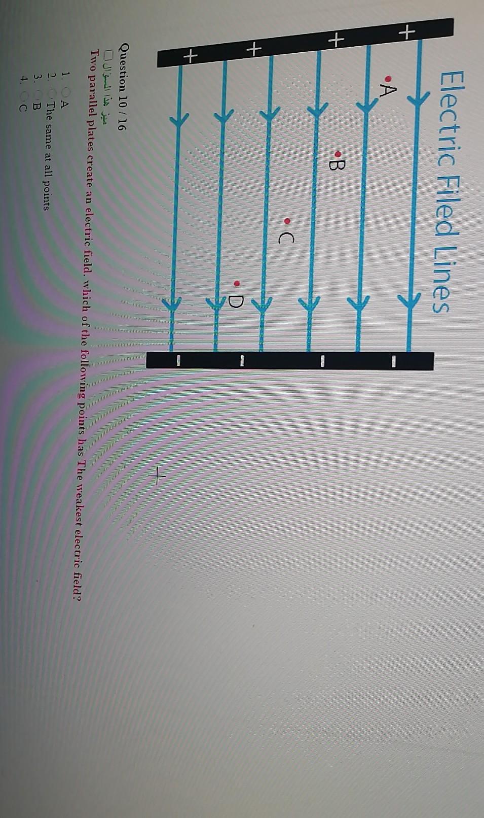 Solved Electric Filed Lines •А •В •C Question 10/16 o Two | Chegg.com
