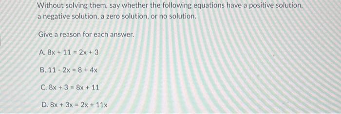 Solved Without solving them, say whether the following | Chegg.com