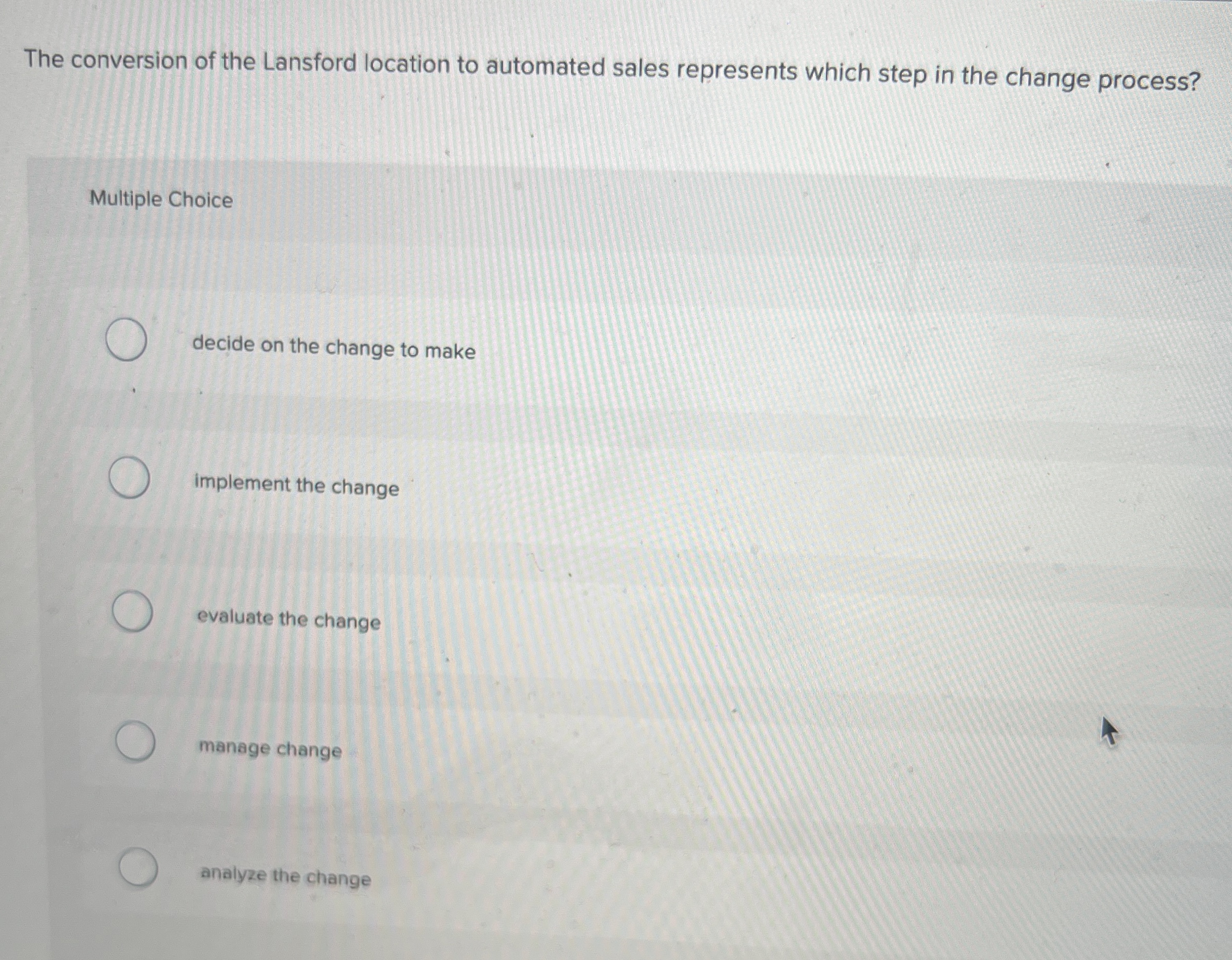 High Quality SOLUTION The conversion of the Lansford location to automated | Chegg.com