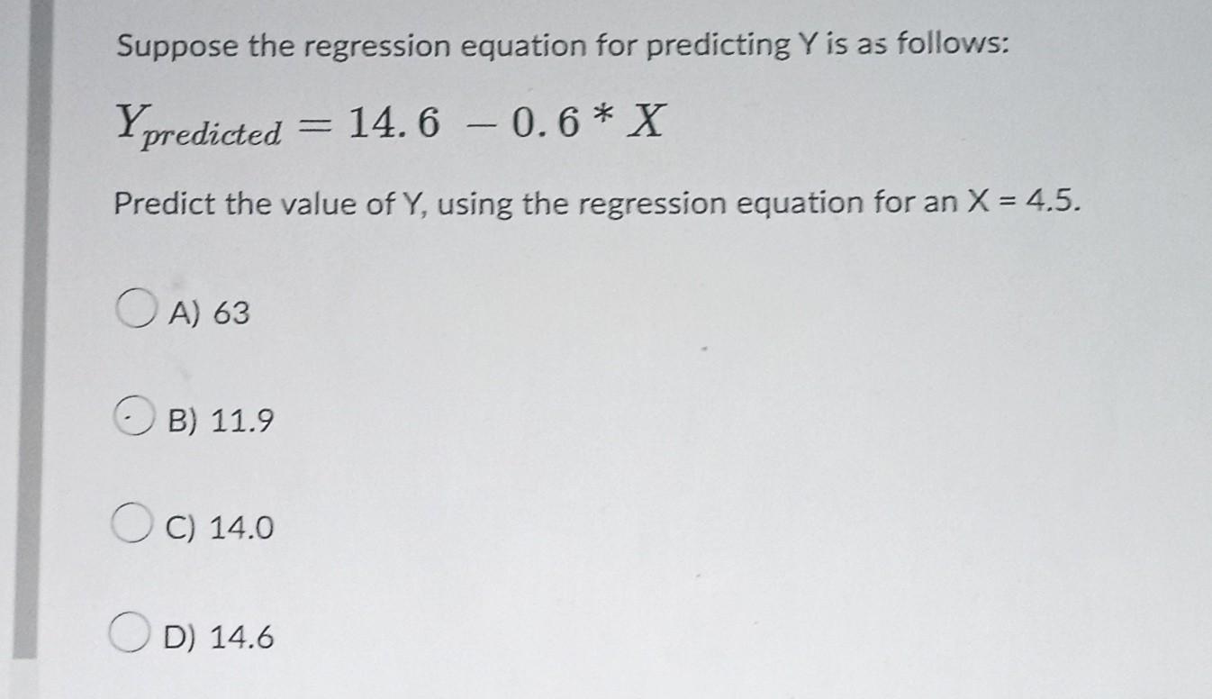 Solved Suppose the regression equation for predicting Y is | Chegg.com