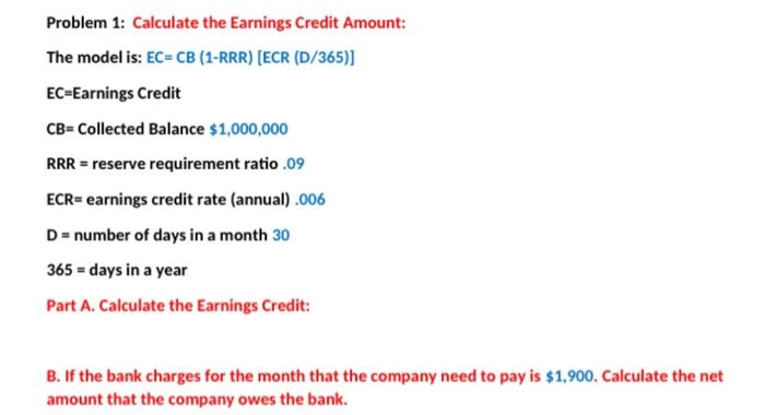 Solved Problem 1: Calculate the Earnings Credit Amount: The | Chegg.com