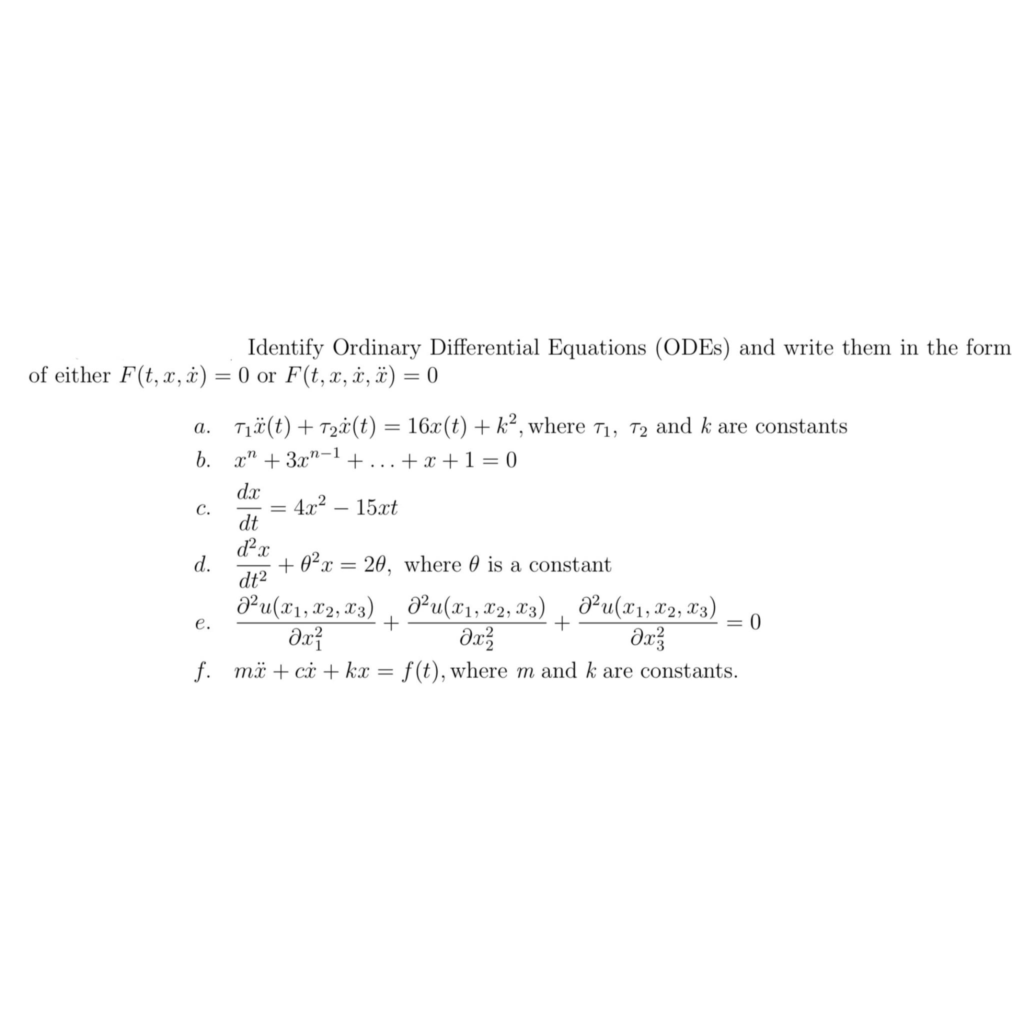 Solved Identify Ordinary Differential Equations (ODEs) ﻿and | Chegg.com