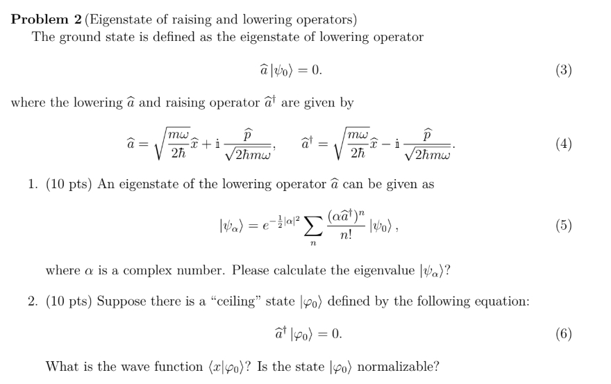 Solved Problem 2 (Eigenstate of raising and lowering | Chegg.com