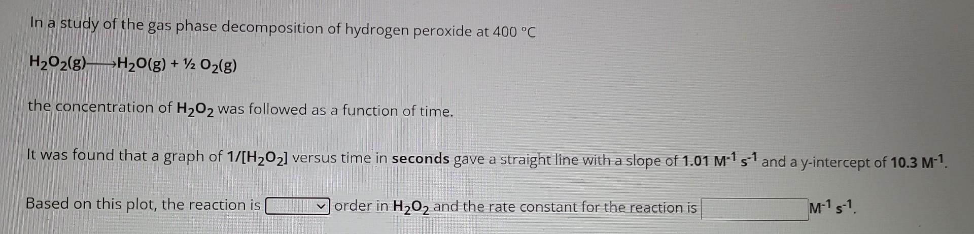 Solved In a study of the gas phase decomposition of hydrogen | Chegg.com