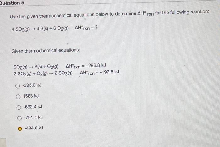 Solved Use the given thermochemical equations below to | Chegg.com