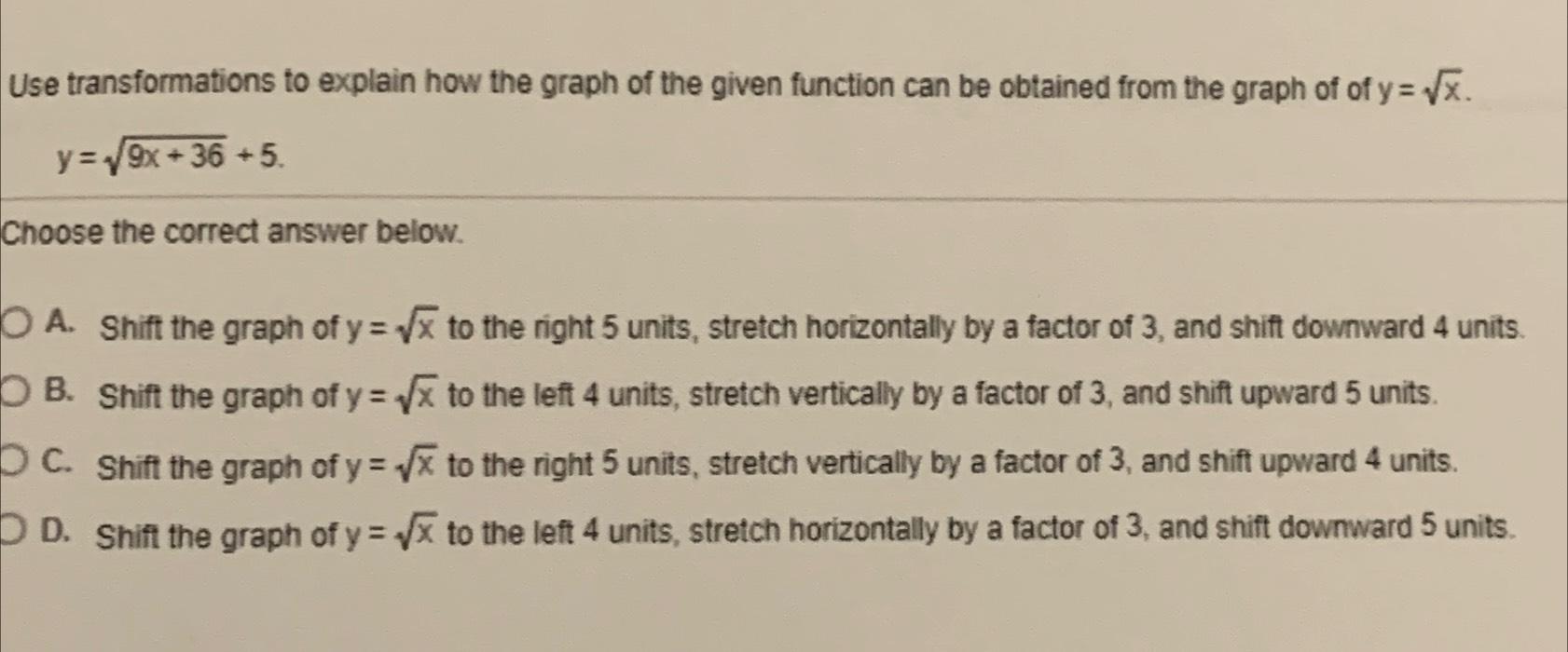 Solved Use transformations to explain how the graph of the | Chegg.com