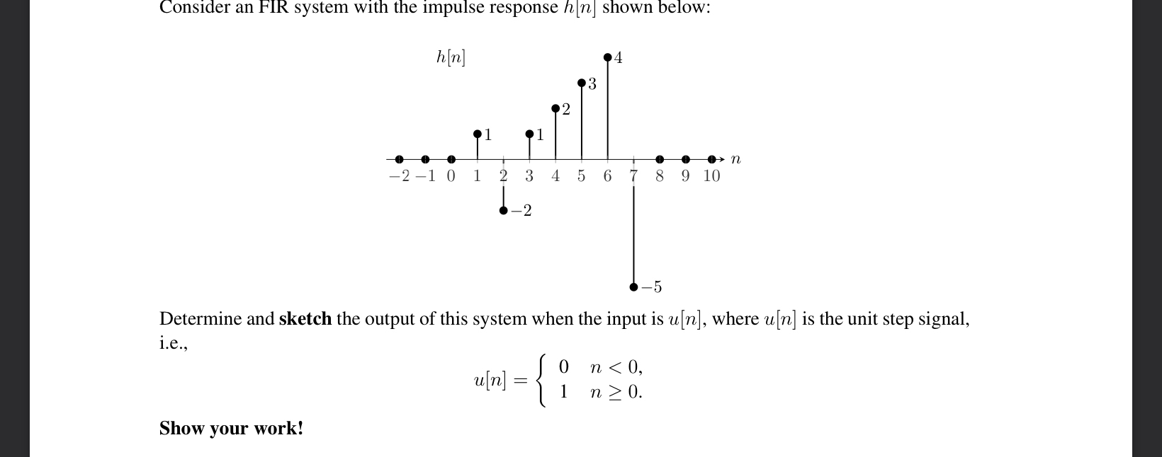 Solved Consider an FIR system with the impulse response h[n] | Chegg.com
