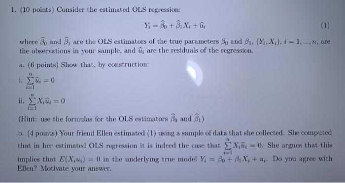 Solved 1. (10 points) Consider the estimated OLS regression: | Chegg.com