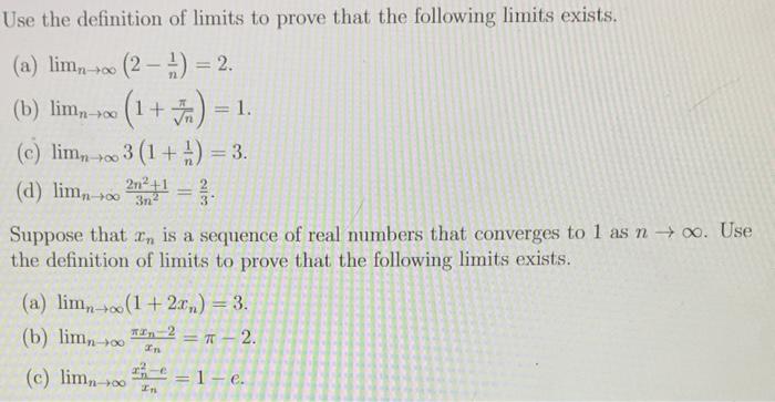 Solved Use the definition of limits to prove that the | Chegg.com