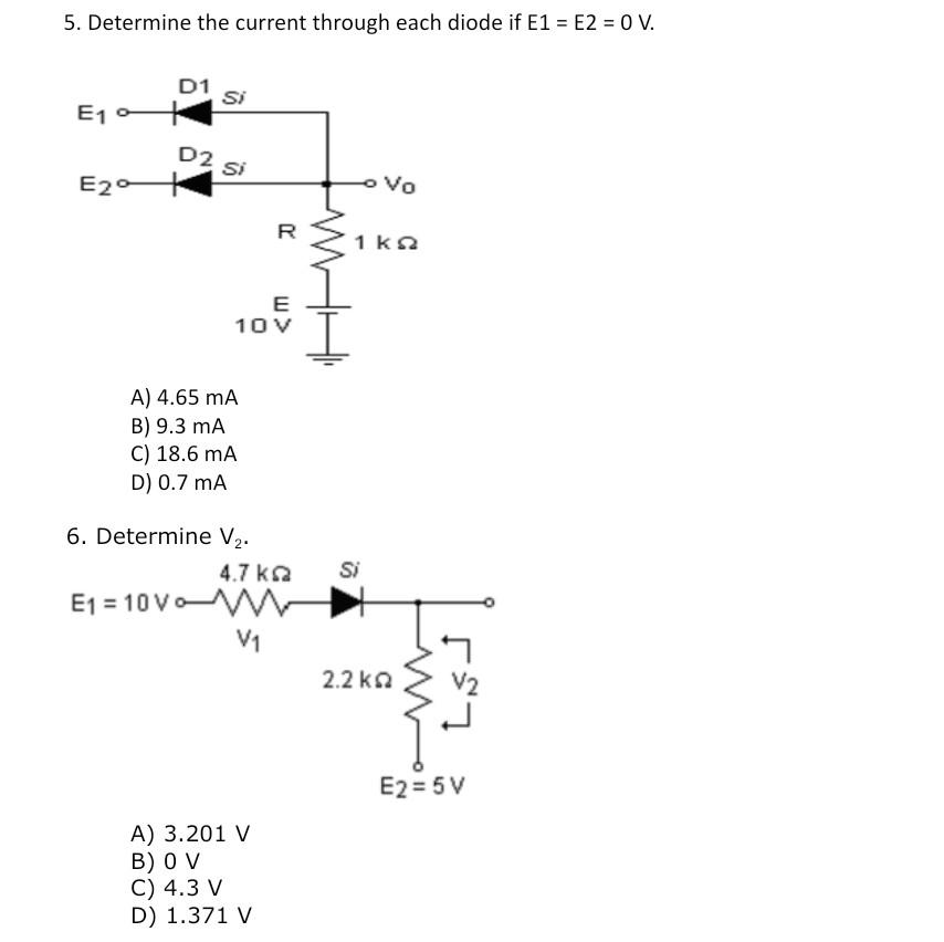 Solved 5. Determine the current through each diode if E1 = | Chegg.com