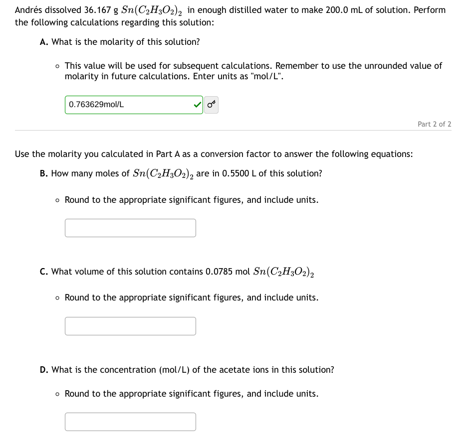 Solved Andrés dissolved 36.167gSn(C2H3O2)2 ﻿in enough | Chegg.com