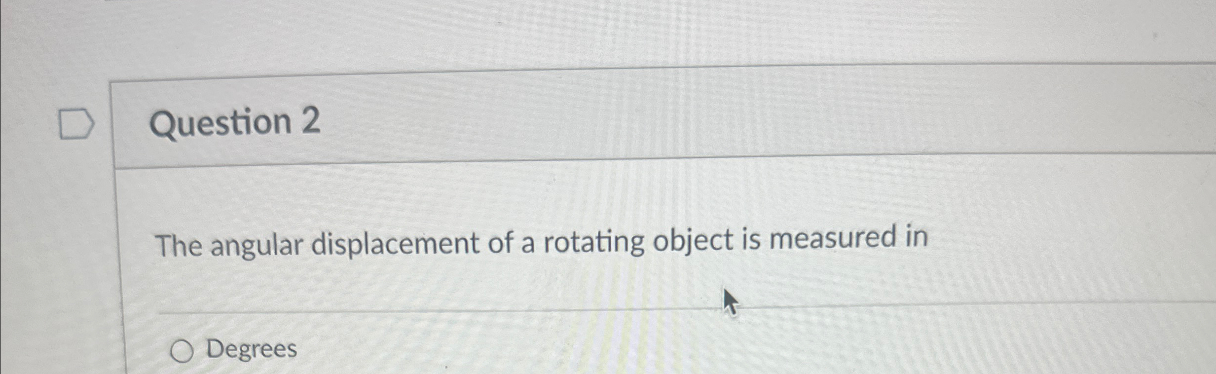 Solved Question 2The angular displacement of a rotating | Chegg.com