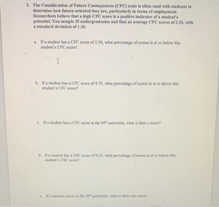 Solved 3. The Consideration of Future Consequences (CFC) | Chegg.com
