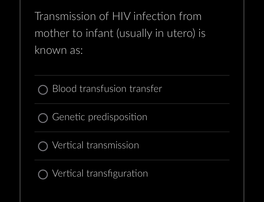 Solved Transmission of HIV infection from mother to infant | Chegg.com