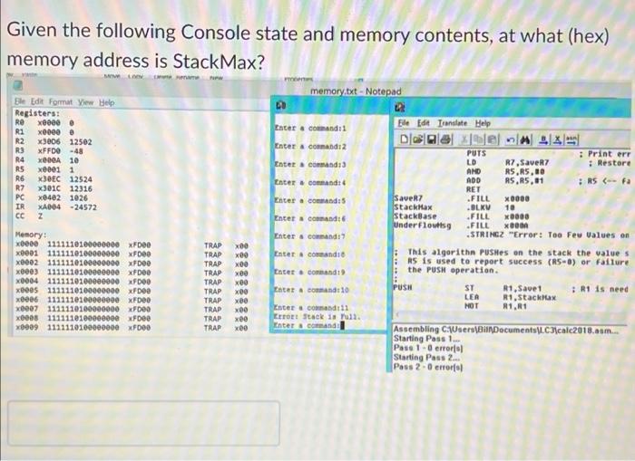 Given the following Console state and memory | Chegg.com