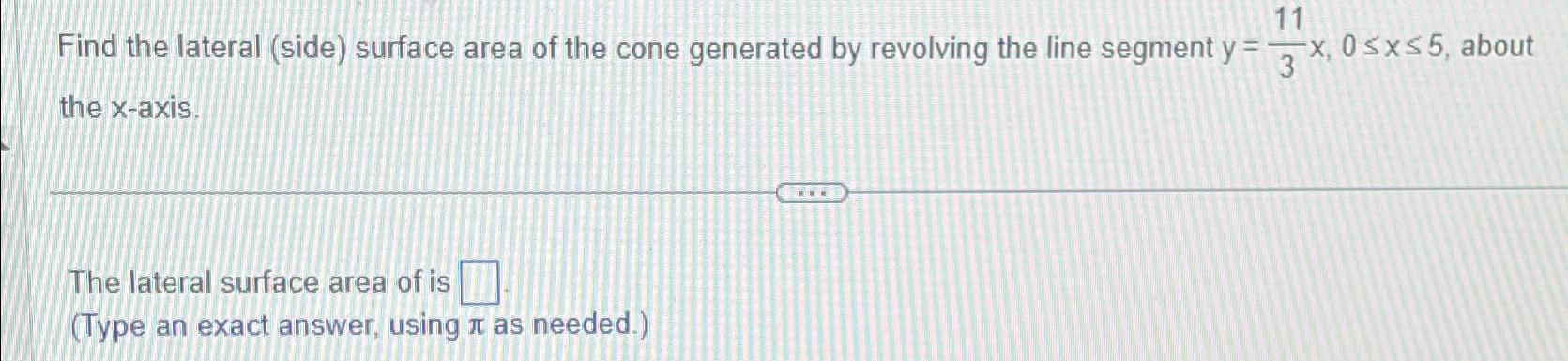 Solved Find the lateral (side) ﻿surface area of the cone | Chegg.com