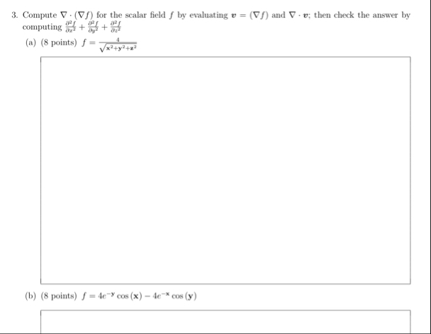 Solved Compute grad*(gradf) ﻿for the scalar field f ﻿by | Chegg.com