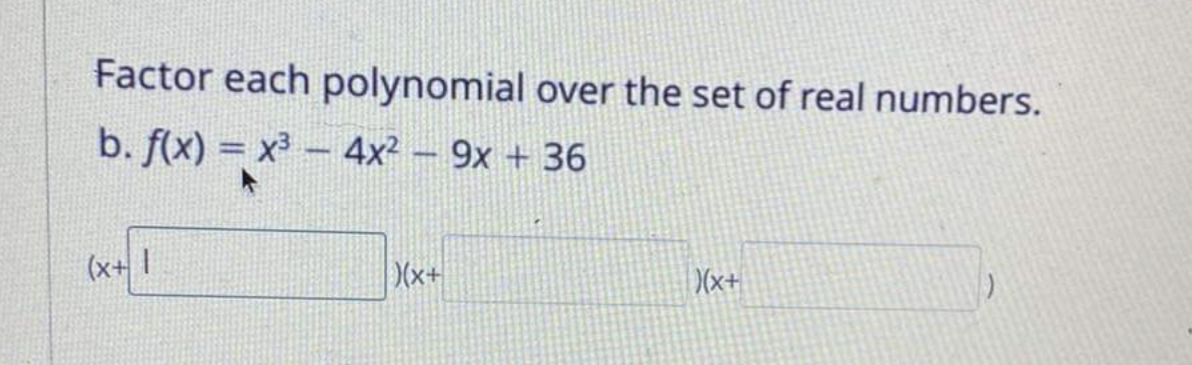 Solved Factor each polynomial over the set of real numbers. | Chegg.com