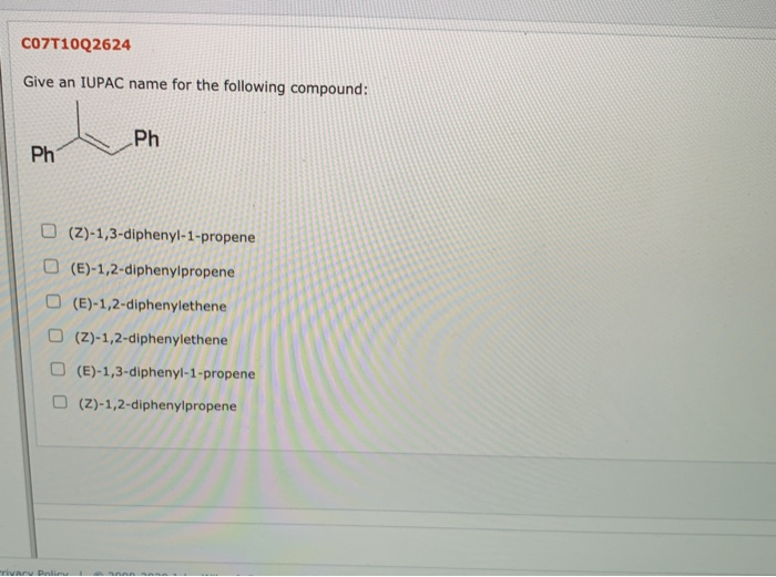 Solved CO7T10Q2624 Give an IUPAC name for the following | Chegg.com