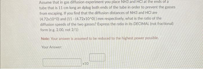 Solved Assume that in gas diffusion experiment you place NH3 | Chegg.com