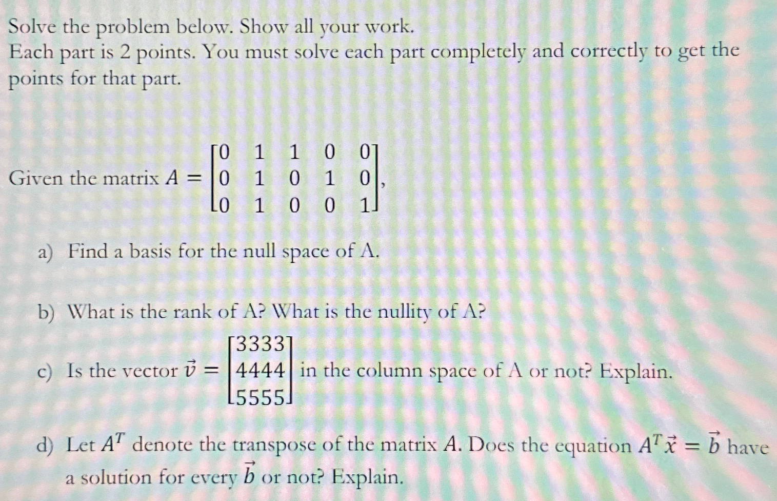 Solved Solve the problem below. Show all your work.Each part | Chegg.com