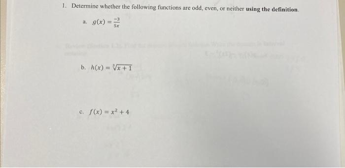 Solved 1. Determine whether the following functions are odd, | Chegg.com