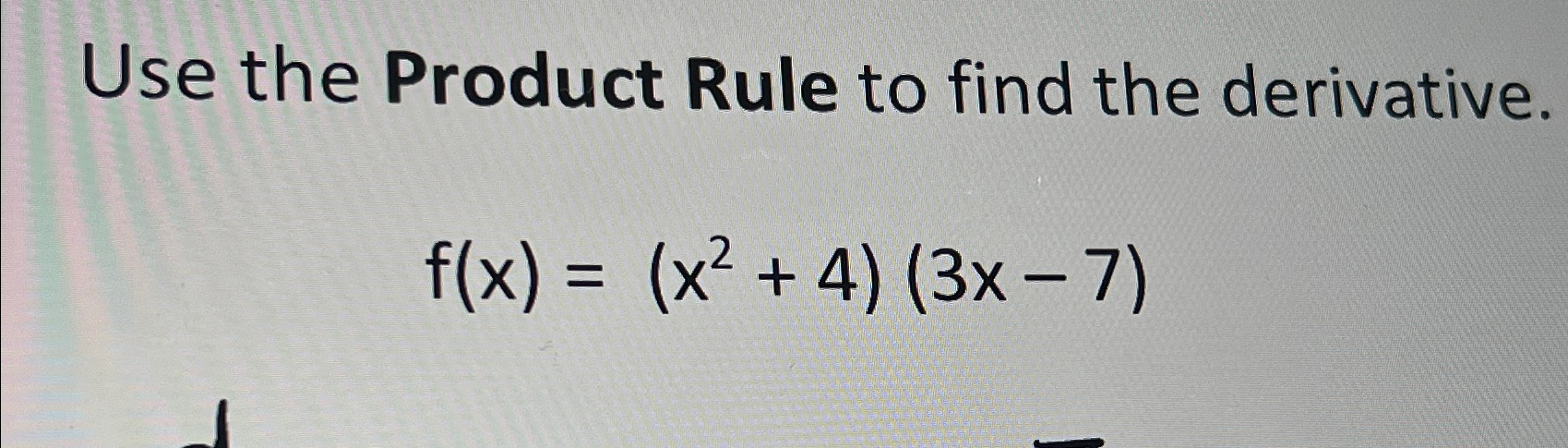 Solved Use the Product Rule to find the | Chegg.com