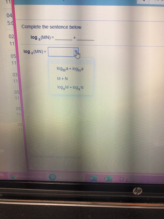 Solved Complete the sentence below. log (MN) = loga (MN) = | Chegg.com