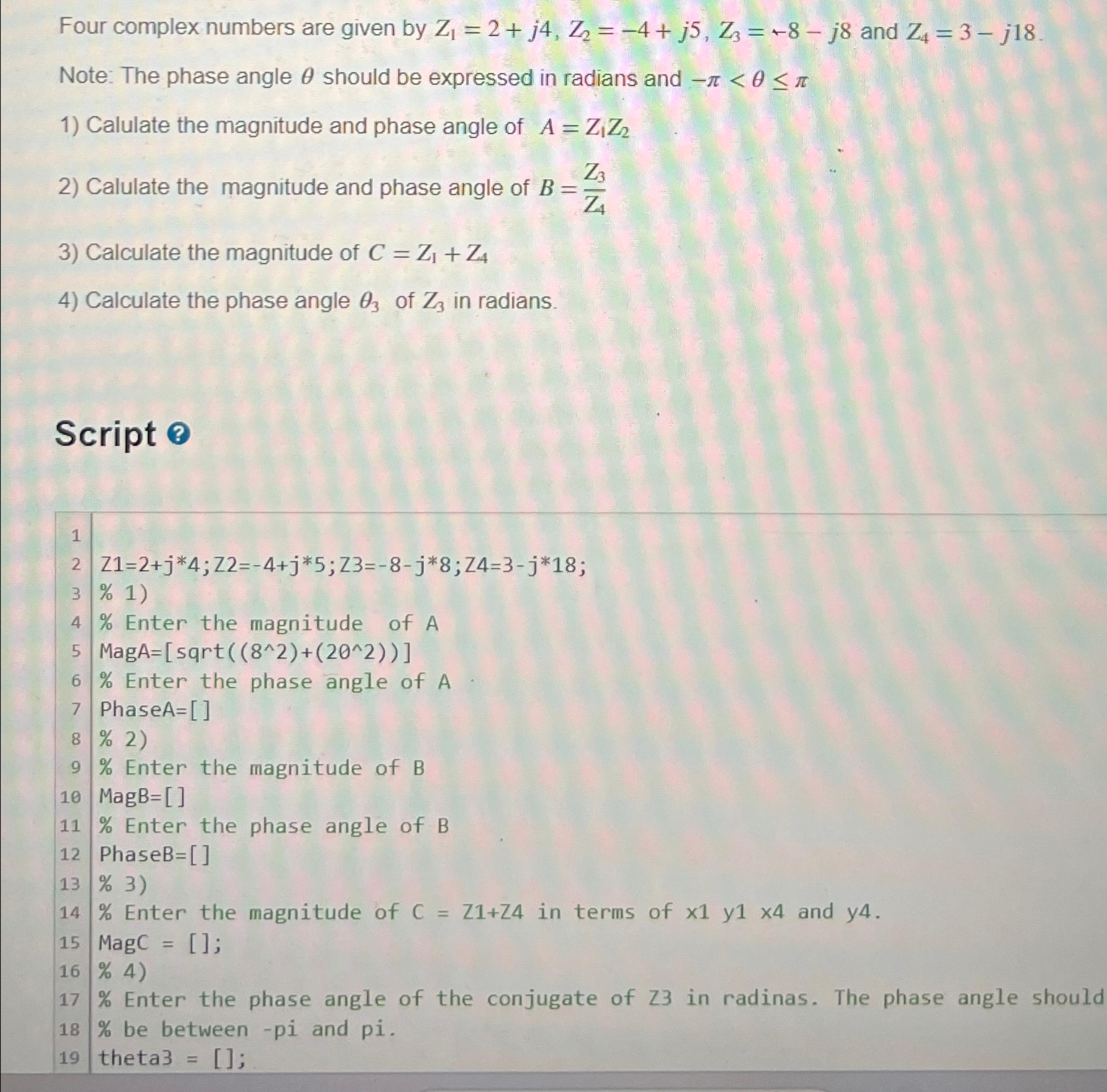 Solved Four complex numbers are given by | Chegg.com