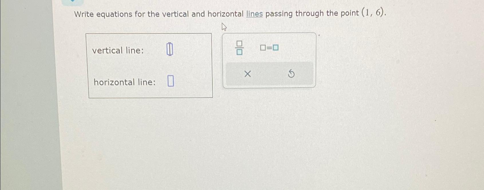 Solved Write equations for the vertical and horizontal lines | Chegg.com