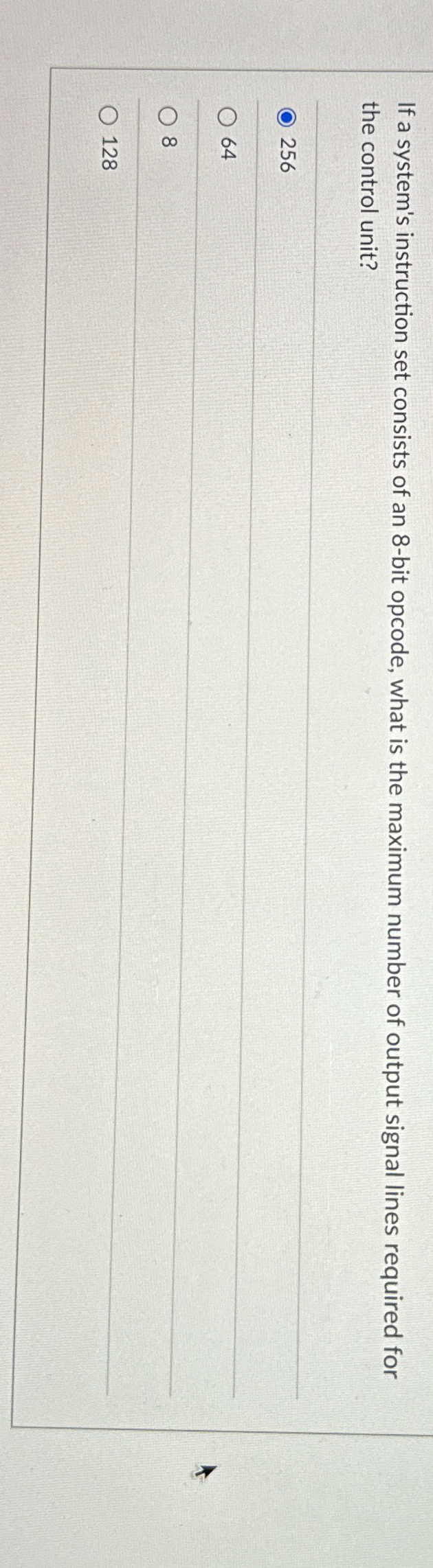 Solved If a system's instruction set consists of an 8-bit | Chegg.com