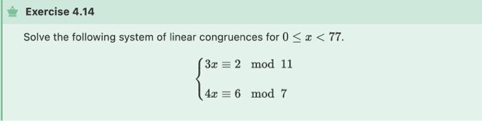 Solved Solve the following system of linear congruences for | Chegg.com