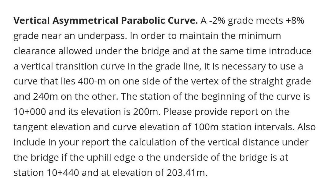 Solved Vertical Asymmetrical Parabolic Curve. A −2% grade | Chegg.com
