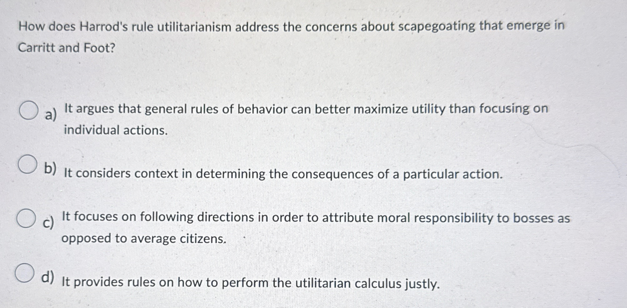 Solved How does Harrod's rule utilitarianism address the | Chegg.com