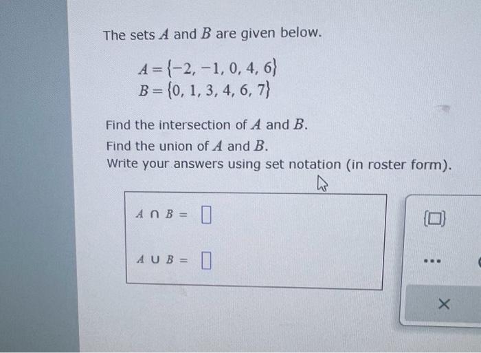 Solved The sets A and B are given below. | Chegg.com