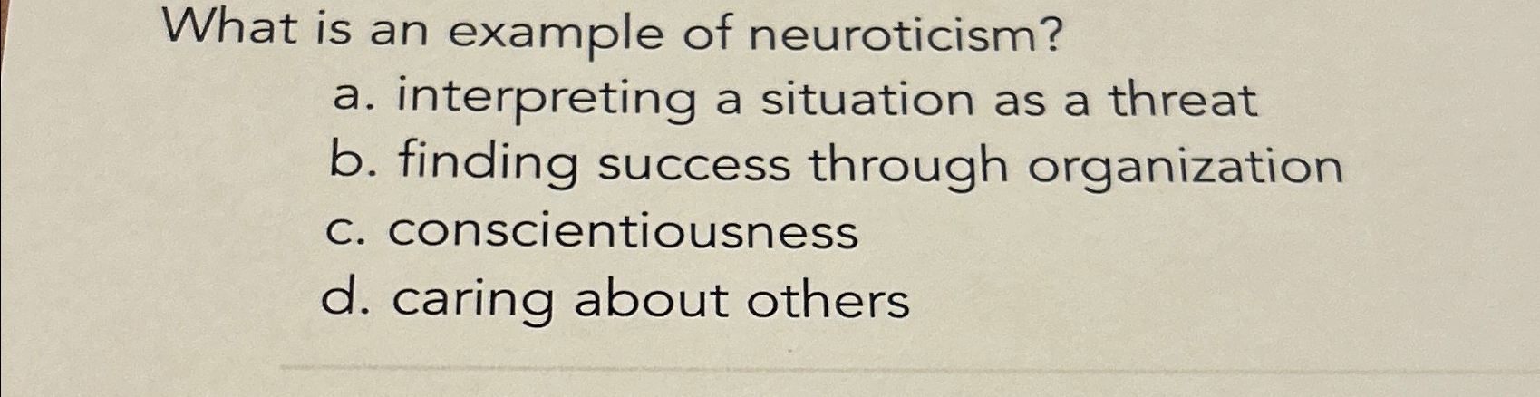 Solved What is an example of neuroticism?a. ﻿interpreting a | Chegg.com