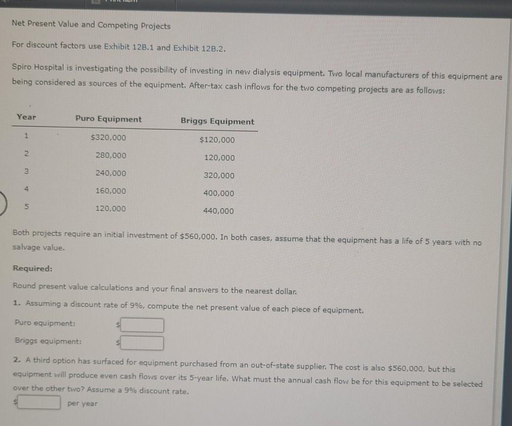 Solved Net Present Value and Competing Projects For discount | Chegg.com