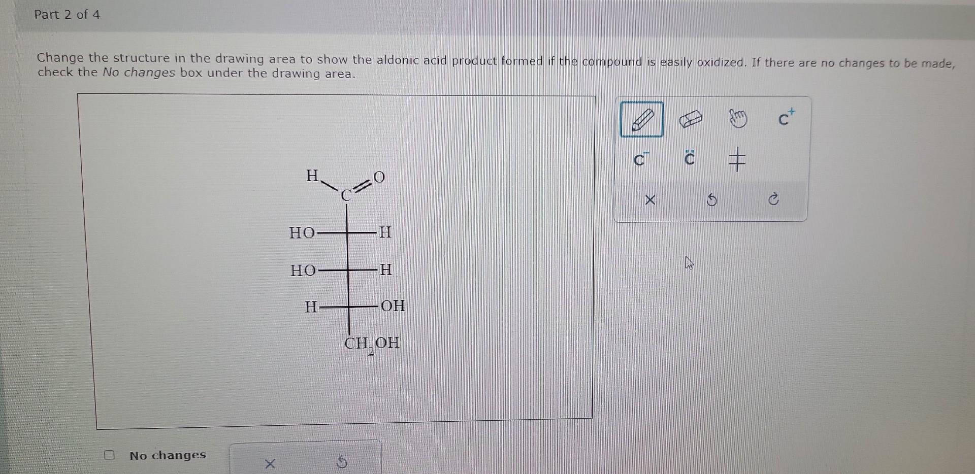 Solved Part 2 of 4 Change the structure in the drawing area | Chegg.com