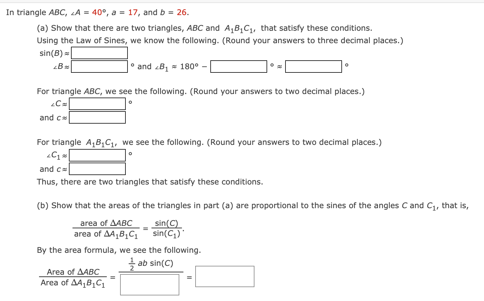 Solved In triangle ABC, \angle A = 40\deg , ﻿a = 17, ﻿and b | Chegg.com