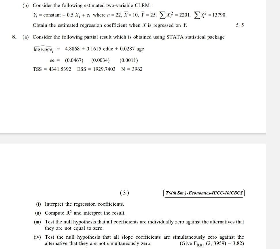 Solved (b) Consider the following estimated two-variable | Chegg.com