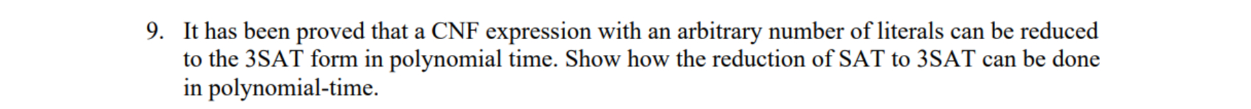 Solved It ﻿has been proved that a CNF ﻿expression with an | Chegg.com