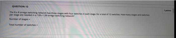 Solved The 8×8 omega switching network has three stages with | Chegg.com