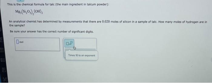 Solved This is the chemical formula for talc (the main | Chegg.com