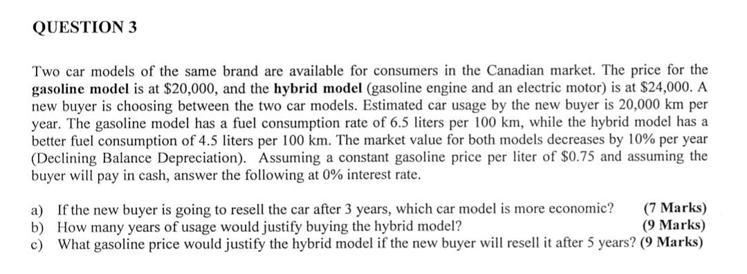 Solved QUESTION 3 Two car models of the same brand are | Chegg.com
